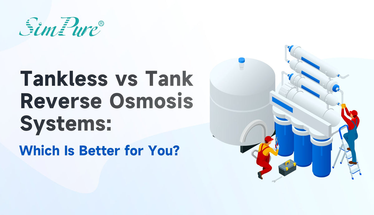 Tankless vs Tank Reverse Osmosis Systems: Which Is Better for You?